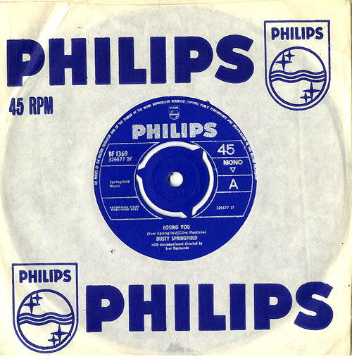 ・アーティスト Dusty Springfield ・タイトル Losing You ・レーベル・型番 PHILIPS BF1369 ・フォーマット 7インチレコード ・コンディション(盤) 良い (VG+) ・コンディション(ジャケット)...