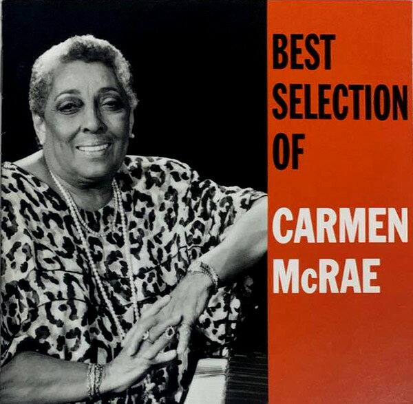 ・アーティスト Carmen McRae ・タイトル Best Selection Of Carmen McRae ・レーベル・型番 Sony FCCP30310 ・フォーマット CD ・コンディション(盤) 良い (VG+) ・コンディシ...