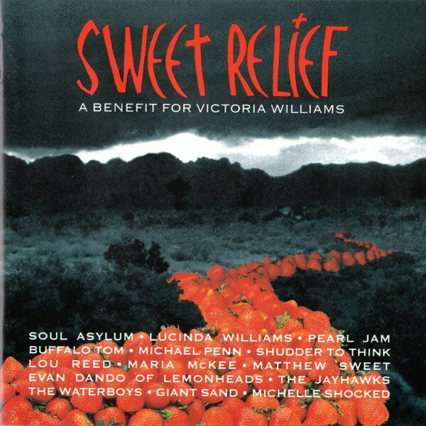 ・アーティスト Various ・タイトル Sweet Relief (A Benefit For Victoria Williams) ・レーベル・型番 Thirsty Ear, Chaos, Columbia OK57134 ・フォーマ...