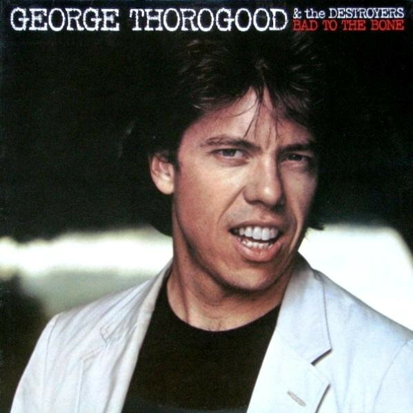 ・アーティスト George Thorogood & The Destroyers ・タイトル Bad To The Bone ・レーベル・型番 EMI America ST17076 ・フォーマット LPレコード ・コンディション(盤) ...