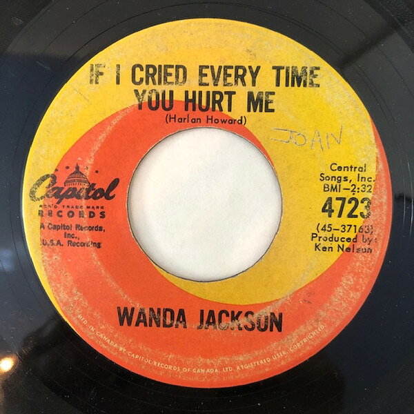 ・アーティスト Wanda Jackson ・タイトル If I Cried Every Time You Hurt Me / Let My Love Walk In ・レーベル・型番 Capitol Records 4723 ・フォーマッ...