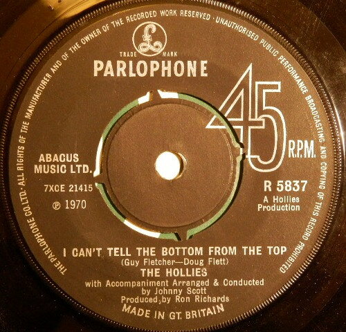 ・アーティスト Hollies ・タイトル I Can't Tell The Bottom From The Top ・レーベル・型番 Parlophone R5837 ・フォーマット 7インチレコード ・コンディション(盤) 良い (VG...