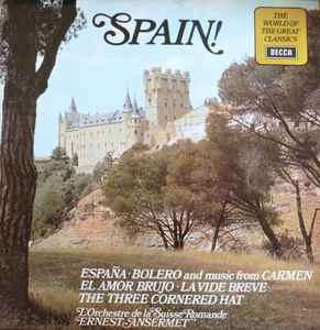 ・アーティスト Ernest Ansermet, L' Orchestre De La Suisse Romande ・タイトル Spain! ・レーベル・型番 Decca SPA204 ・フォーマット LPレコード ・コンディション(盤)...
