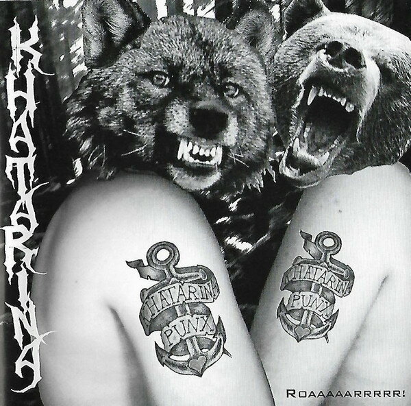 ・アーティスト Khatarina ・タイトル Roaaaaarrrrr! ・レーベル・型番 Acclaim Collective ACM024 ・フォーマット CD ・コンディション(盤) 良い (VG+) ・コンディション(ジャケット)...