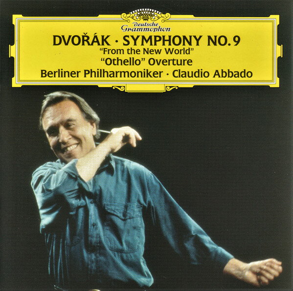 ・アーティスト Anton?n Dvo??k, Berliner Philharmoniker ? Claudio Abbado ・タイトル Symphony No. 9 "From The New World" ? "Othello" O...