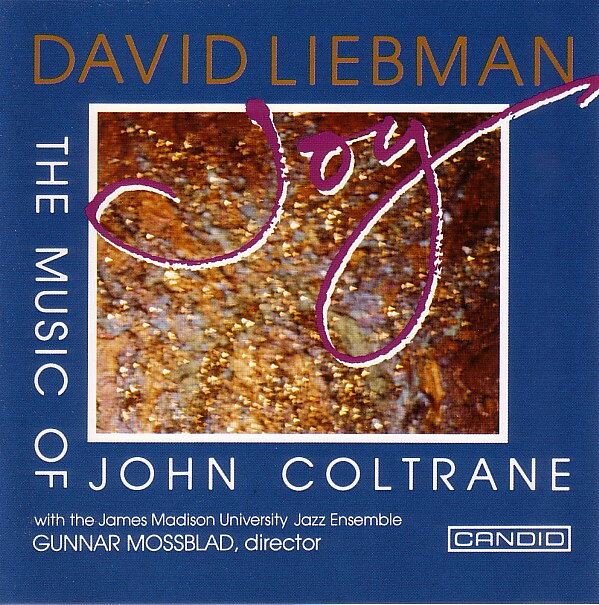 ・アーティスト David Liebman ・タイトル Joy - The Music Of John Coltrane ・レーベル・型番 Candid CCD79531 ・フォーマット CD ・コンディション(盤) 非常に良い(EX) ・...