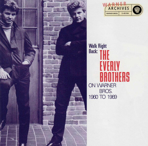 ・アーティスト Everly Brothers ・タイトル Walk Right Back: The Everly Brothers On Warner Bros. 1960 To 1969 ・レーベル・型番 Warner Bros. Re...