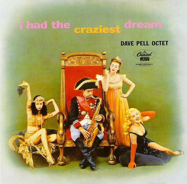 ・アーティスト Dave Pell, Zoot Sims, Ray Sims; Paul Smith ・タイトル I Had the Craziest Dream ・レーベル・型番 Capitol Jazz 724349544529 ・フォ...