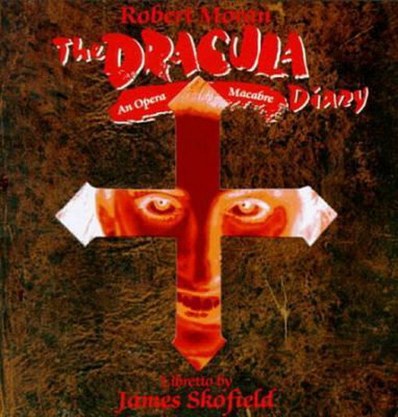 ・アーティスト Robert Moran - James Skofield ・タイトル The Dracula Diary ・レーベル・型番 Catalyst, BMG Classics 09026626382 ・フォーマット CD ・コン...