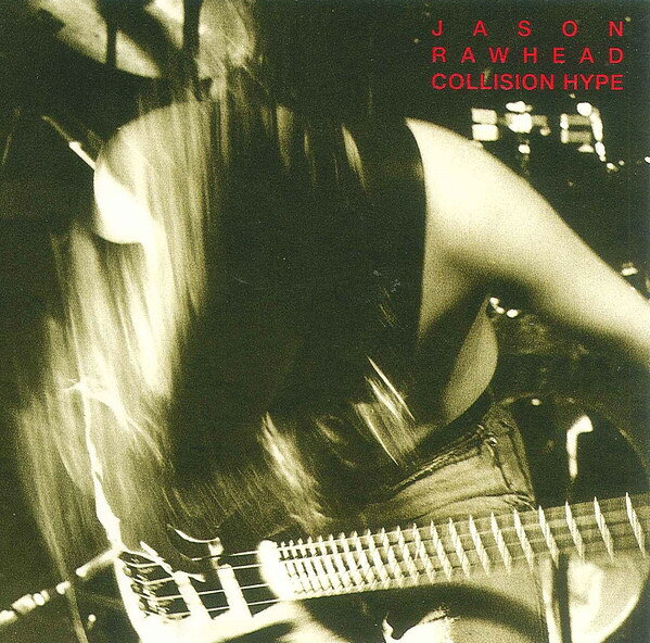 ・アーティスト Jason Rawhead ・タイトル Collision Hype ・レーベル・型番 KK Records, KK Records KK061 ・フォーマット CD ・コンディション(盤) 良い (VG+) ・コンディショ...