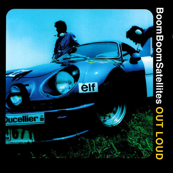 ・アーティスト BOOM BOOM SATELLITES, Masayuki Nakano; Michiyuki Kawashima ・タイトル Out Loud ・レーベル・型番 SMEJ Associated AICT35 ・フォーマッ...