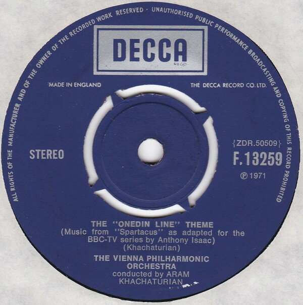 ・アーティスト Vienna Philharmonic Orchestra ・タイトル Onedin Line" Theme ・レーベル・型番 DECCA F13259 ・フォーマット 7インチレコード ・コンディション(盤) 良い (VG...