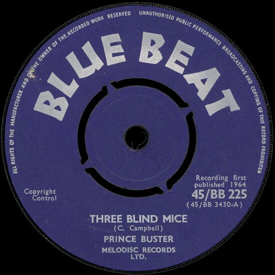 ・アーティスト Prince Buster ・タイトル Three Blind Mice / I Know ・レーベル・型番 Blue Beat 45BB225 ・フォーマット 7インチレコード ・コンディション(盤) 可 (VG) ・コン...