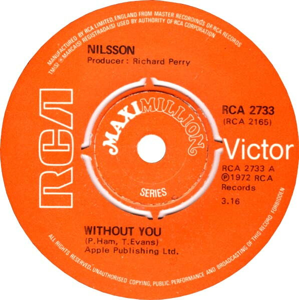 ・アーティスト Harry Nilsson ・タイトル Without You ・レーベル・型番 RCA Victor RCA2733 ・フォーマット 7インチレコード ・コンディション(盤) 良い (VG+) ・コンディション(ジャケット...