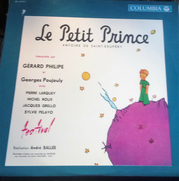 ・アーティスト Antoine De Saint-Sxupery ・タイトル 星の王子様　Le Petit Prince ・レーベル・型番 NIPPON COLUMBIA OL215F ・フォーマット LPレコード ・コンディション(盤) ...