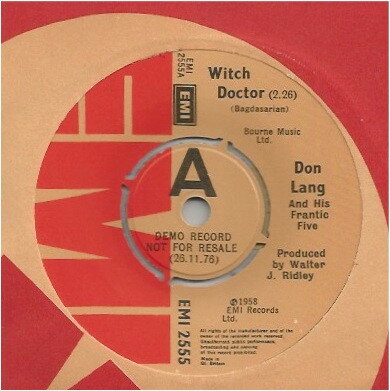 ・アーティスト Don Lang & His Frantic Five ・タイトル Witch Doctor/Cloud Burst/Six-Five Special ・レーベル・型番 EMI EMI2555PROMO ・フォーマット 7イ...