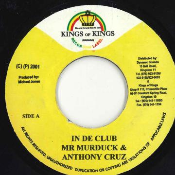 ・アーティスト Mr. Murduck & Anthony Cruz ・タイトル In De Club ・レーベル・型番 Kings of Kings NONE ・フォーマット 7インチレコード ・コンディション(盤) 非常に良い(EX) ...
