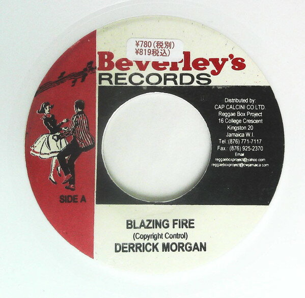・アーティスト Derrick Morgan / Derrick & Patsy ・タイトル Blazing Fire / I'm In A Jam ・レーベル・型番 Beverley's Records NONE ・フォーマット 7インチ...