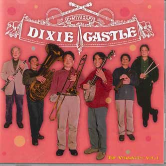 ・アーティスト Dixie Castle ・タイトル Versatile Vol.1 ・レーベル・型番 TAIYO CLUB TC001 ・フォーマット CD ・コンディション(盤) 非常に良い(EX) ・コンディション(ジャケット) 非常...