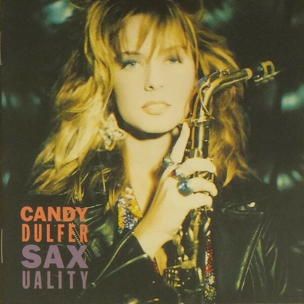 ・アーティスト CANDY DULFER ・タイトル Saxuality ・レーベル・型番 ARIOLA BVCP7415 ・フォーマット CD ・コンディション(盤) 良い (VG+) ・コンディション(ジャケット) ・コンディション(帯...