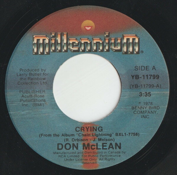 ・アーティスト Don Mclean ・タイトル Crying ・レーベル・型番 MILLENNIUM YB11799 ・フォーマット 7インチレコード ・コンディション(盤) 良い (VG+) ・コンディション(ジャケット) プレインカバ...