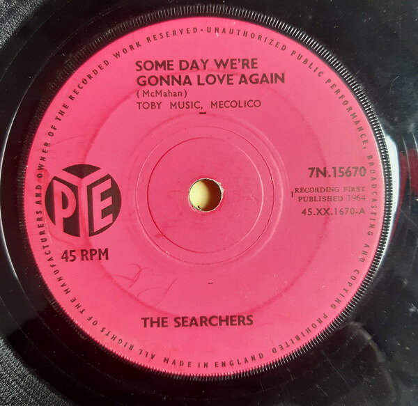 ・アーティスト Searchers ・タイトル Some Day We're Gonna Love Again ・レーベル・型番 PYE 7N15670 ・フォーマット 7インチレコード ・コンディション(盤) 良い (VG+) ・コンディ...