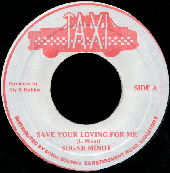 ・アーティスト Sugar Minott ・タイトル Save Your Loving For Me ・レーベル・型番 Taxi NONE ・フォーマット 7インチレコード ・コンディション(盤) 良い (VG+) ・コンディション(ジャケ...