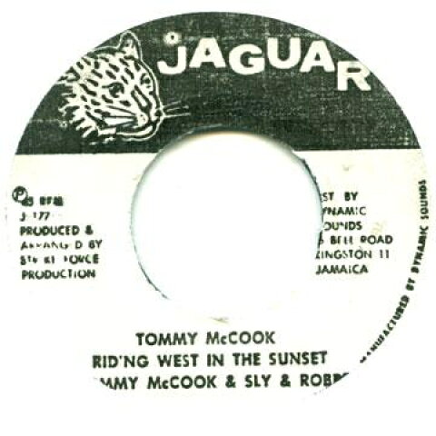 ・アーティスト Tommy McCook, Sly & Robbie ・タイトル Riding West In The Sunset / Tommy Mccook's Farewell ・レーベル・型番 Jaguar J177 ・フォーマッ...