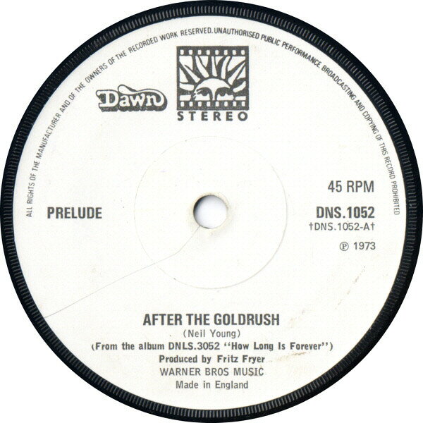 ・アーティスト Prelude ・タイトル After The Goldrush ・レーベル・型番 Dawn DNS1052 ・フォーマット 7インチレコード ・コンディション(盤) 非常に良い(EX) ・コンディション(ジャケット) プレ...
