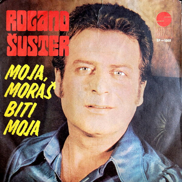 ・アーティスト Roland ?uster ・タイトル Moja, Mora? Biti Moja ・レーベル・型番 SUZY SP1068 ・フォーマット 7インチレコード ・コンディション(盤) 良い (VG+) ・コンディション(ジャ...