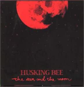 ・アーティスト Husking Bee ・タイトル THE SUN AND THE MOON/STILL IN THE SAME PLACE?/後に跡/ ・レーベル・型番 Toy's Factory TFCC87040 ・フォーマット CD...