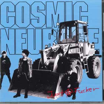 ・アーティスト Cosmic NEUROSE ・タイトル Just A Fucker ・レーベル・型番 LESS THAN TV CH146 ・フォーマット CD ・コンディション(盤) 非常に良い(EX) ・コンディション(ジャケット) ...