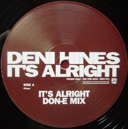 ・アーティスト Deni Hines ・タイトル It's Alright ・レーベル・型番 Mushroom DENI971 ・フォーマット 12インチレコード ・コンディション(盤) 良い (VG+) ・コンディション(ジャケット) 悪...