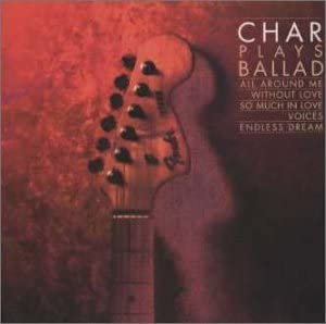 ・アーティスト Char, BAHO, PSYCHEDELIX; PINK CLOUD ・タイトル ALL AROUND ME-Char Plays Ballad ・レーベル・型番 BMG Japan, Inc. BVCK37055 ・フォ...