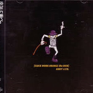 ・アーティスト Anny's Ltd. ・タイトル Clock Work Orange The Disk ・レーベル・型番 兄達 ALTD001 ・フォーマット CD ・コンディション(盤) ほぼ新品 (M-) ・コンディション(ジャケット...