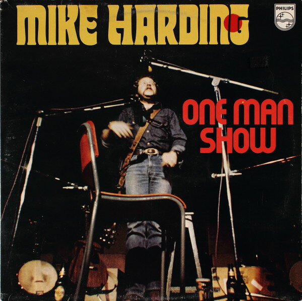 ・アーティスト Mike Harding ・タイトル One Man Show ・レーベル・型番 PHILIPS 9286143 ・フォーマット LPレコード ・コンディション(盤) 良い (VG+) ・コンディション(ジャケット) 良い ...