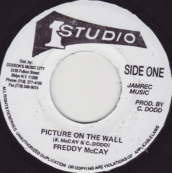 ・アーティスト Freddie McKay / The Clarendonians ・タイトル Picture On The Wall / Who Laugh Last ・レーベル・型番 Studio One none ・フォーマット 7イ...