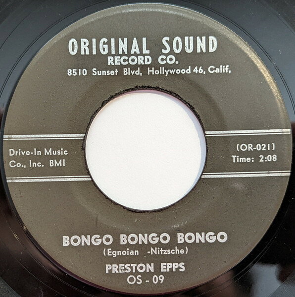 ・アーティスト Preston Epps ・タイトル Bongo Bongo Bongo / Hully Gully Bongo ・レーベル・型番 Original Sound OS09 ・フォーマット 7インチレコード ・コンディション(...