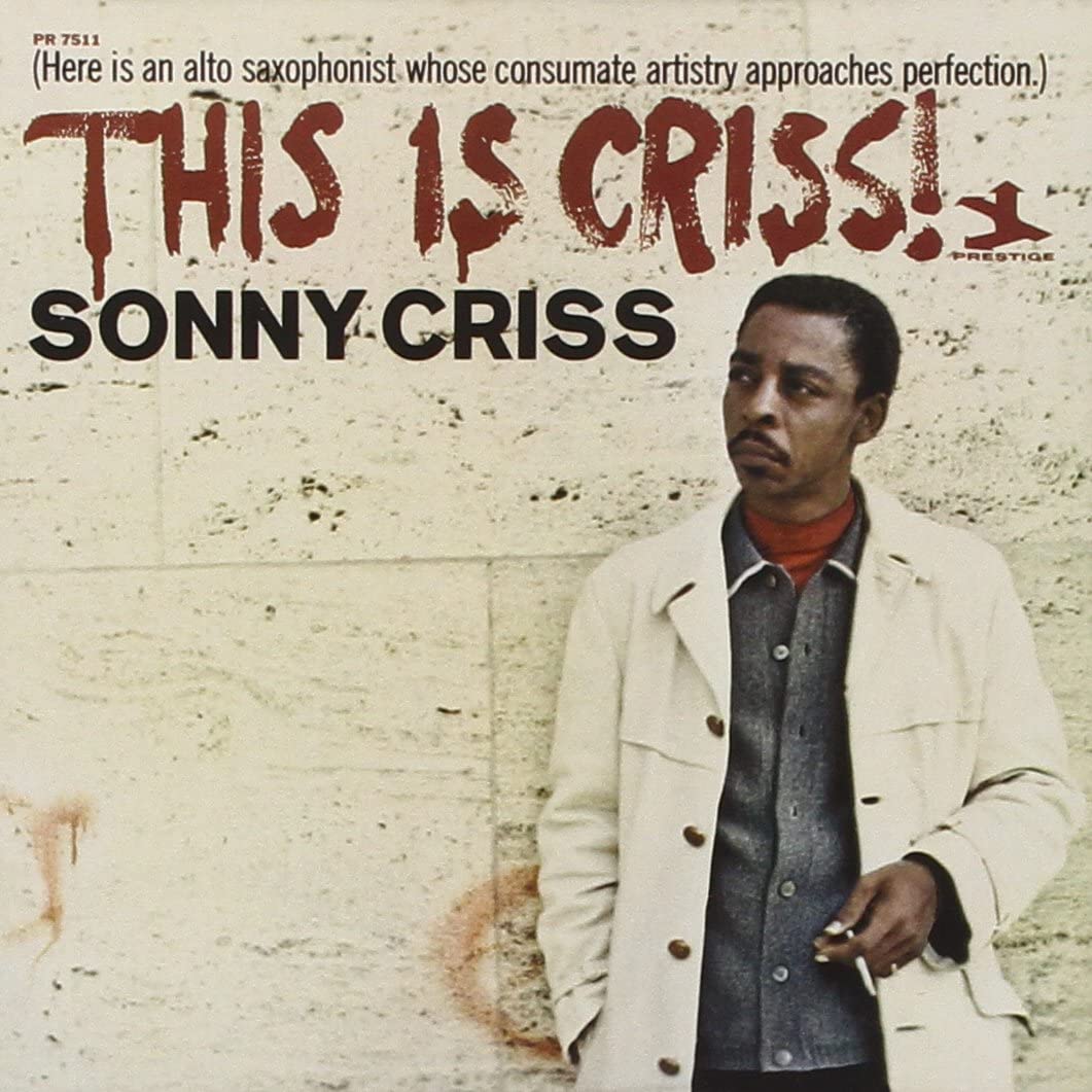 ・アーティスト Sonny Criss ・タイトル This Is Criss ・レーベル・型番 Prestige 0888072306547 ・フォーマット CD ・コンディション(盤) 良い (VG+) ・コンディション(ジャケット) ...