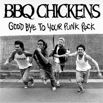 ・アーティスト BBQ Chickens ・タイトル Good Bye To Your Punk Rock ・レーベル・型番 Pizza Of Death Records PZCA11 ・フォーマット CD ・コンディション(盤) 良い (...
