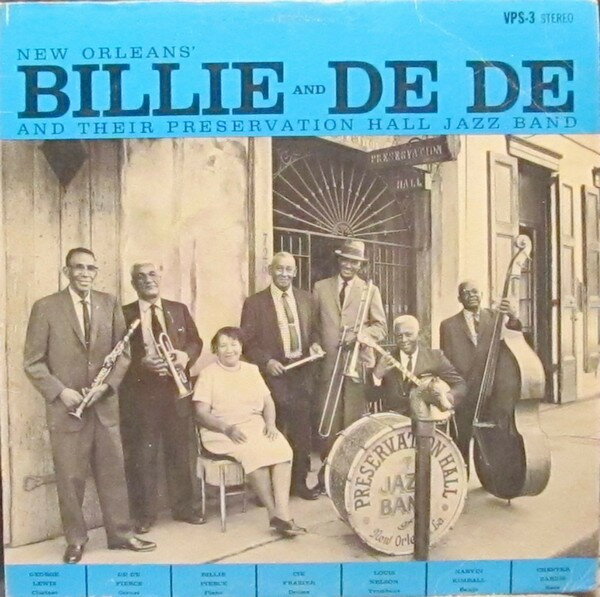 ・アーティスト Billie & De De ・タイトル New Orleans' Billie & De De And Their Preservation Hall Jazz Band ・レーベル・型番 PRESERVATION HAL...
