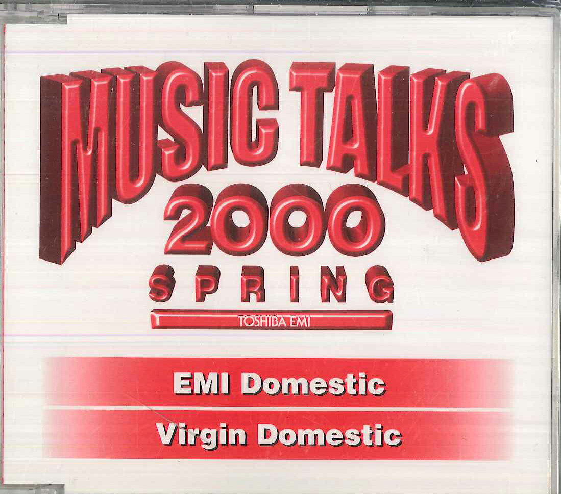 ・アーティスト Various ・タイトル Music Talks 2000 Spring Emi Domestic Virgin Domestic ・レーベル・型番 TOSHIBA EMI PCD2258 ・フォーマット CD ・コンディ...