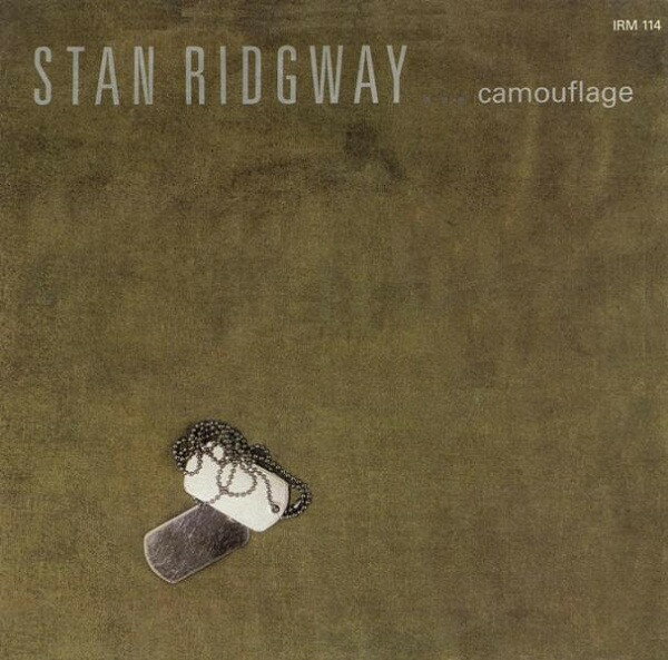 ・アーティスト Stan Ridgway ・タイトル Camouflage ・レーベル・型番 I.R.S. Records IRM114 ・フォーマット 7インチレコード ・コンディション(盤) 良い (VG+) ・コンディション(ジャケッ...