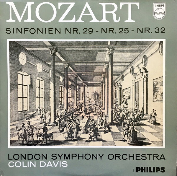 ・アーティスト Mozart, London Symphony Orchestra, Colin Davis ・タイトル Sinfonien Nr. 29 - Nr. 25 - Nr. 32 ・レーベル・型番 Philips A02384L...