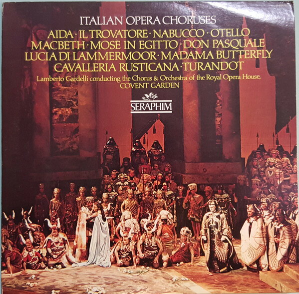 ・アーティスト Chorus & Orchestra Of The Royal Opera House, Covent Garden, Lamberto Gardelli ・タイトル Italian Opera Choruses ・レーベル...