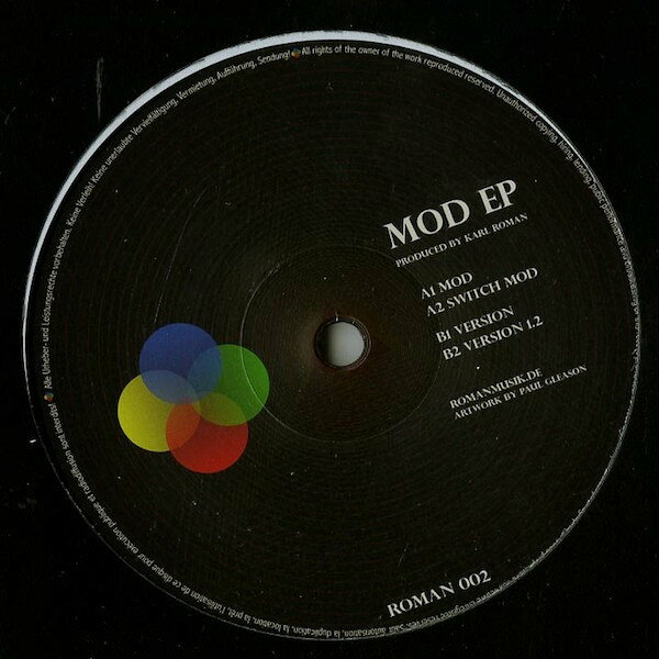 ・アーティスト Karl Roman ・タイトル Mod EP ・レーベル・型番 Roman ROMAN002 ・フォーマット 12インチレコード ・コンディション(盤) 非常に良い(EX) ・コンディション(ジャケット) プレインカバー（...