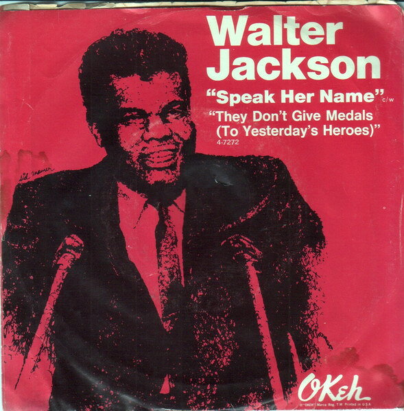 ・アーティスト Walter Jackson ・タイトル Speak Her Name ・レーベル・型番 Okeh 47272 ・フォーマット 7インチレコード ・コンディション(盤) 良い (VG+) ・コンディション(ジャケット) 良い...