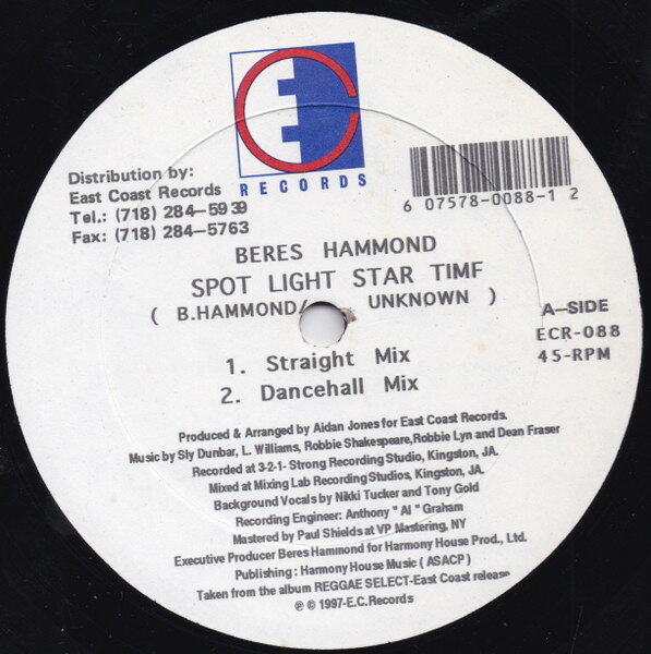 ・アーティスト Beres Hammond / Dean Fraser ・タイトル Spot Light Star Time / Instrumental ・レーベル・型番 East Coast Records ECR088 ・フォーマット...