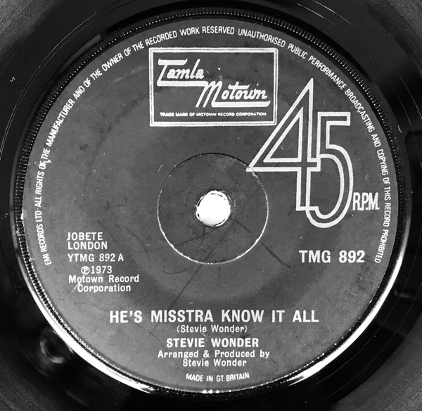 ・アーティスト Stevie Wonder ・タイトル He's Misstra Know It All ・レーベル・型番 Tamla Motown TMG892 ・フォーマット 7インチレコード ・コンディション(盤) 良い (VG+) ...