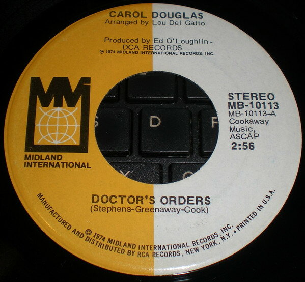 ・アーティスト Carol Douglas ・タイトル Doctor's Orders ・レーベル・型番 MIDLAND INTERNATIONAL MB10113 ・フォーマット 7インチレコード ・コンディション(盤) 良い (VG+)...